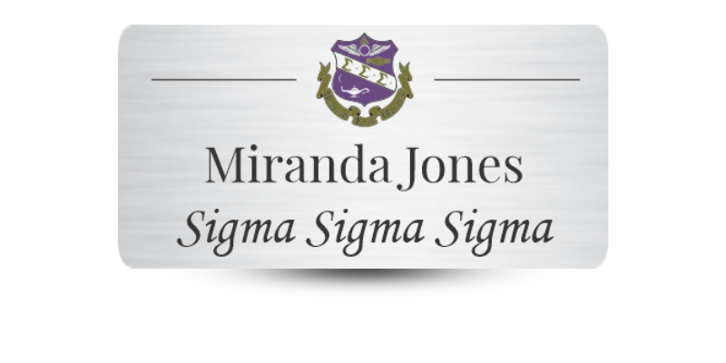 Order your Sigma Sigma Sigma chapter name tags from us! | Name Tag Pros