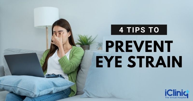 4 Tips To Prevent Eye Strain - Health Tips | iCliniq