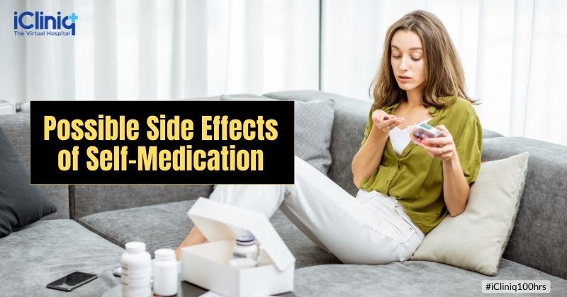 Possible Side Effects of Self-Medication - Health Tips | iCliniq