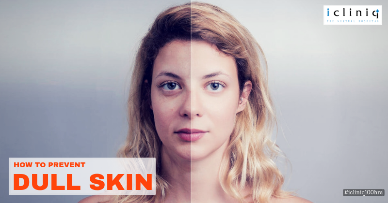 How to Prevent Dull Skin - Health Tips | iCliniq
