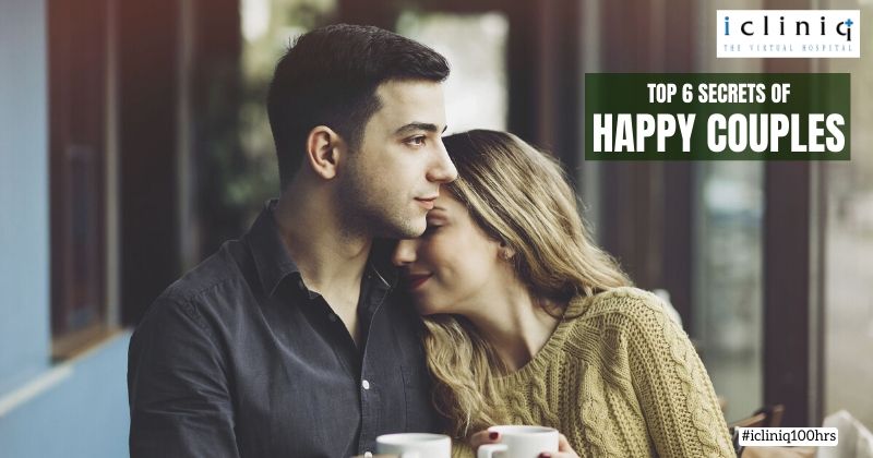 Top 6 Secrets of Happy Couples - Health Tips | iCliniq