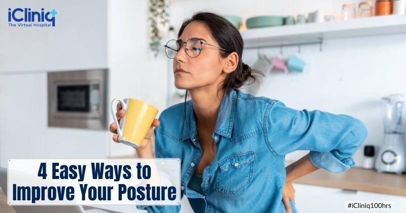 4 Easy Ways to Improve Your Posture - Health Tips | iCliniq