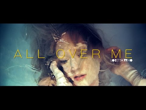 Loretta Who - All Over Me (2015) | IMVDb