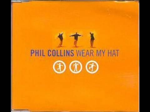 Phil Collins - Wear My Hat (1997) | IMVDb