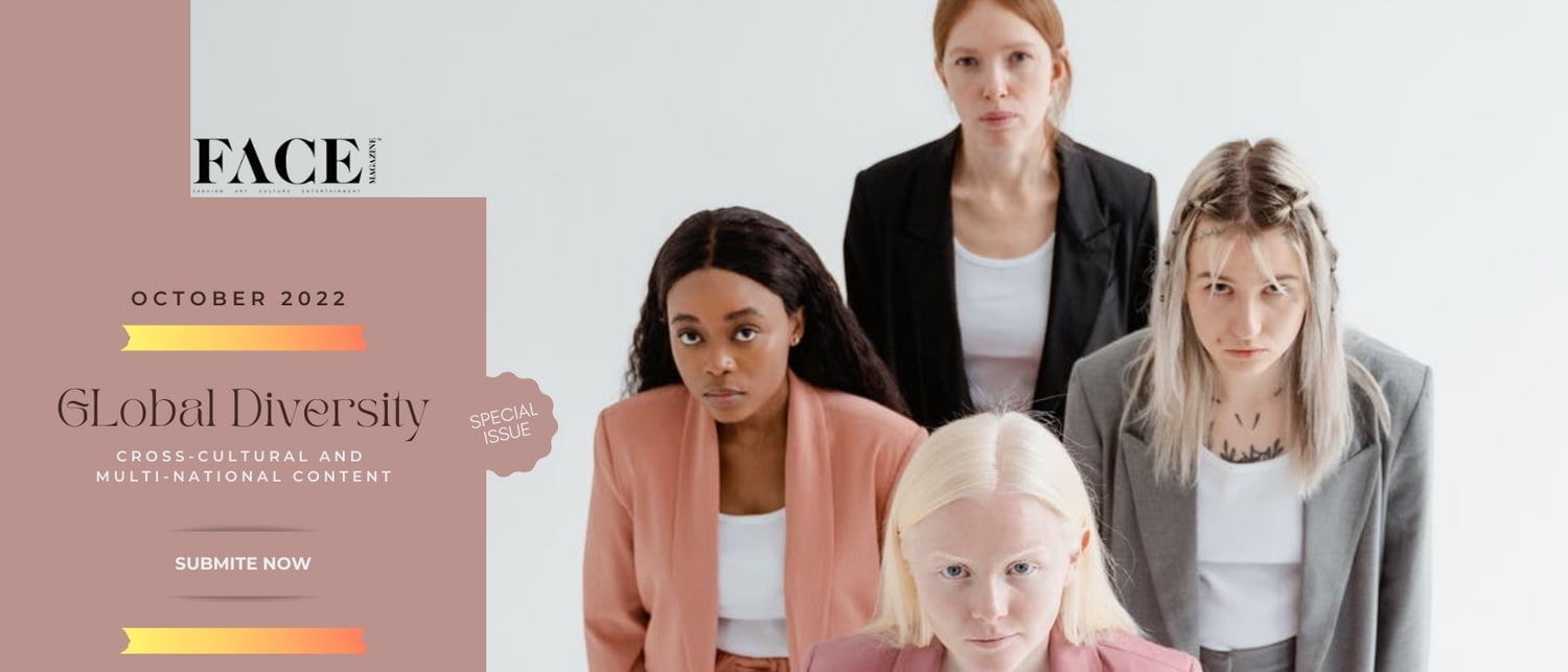 Call for Work: Global Diversity - Face magazine