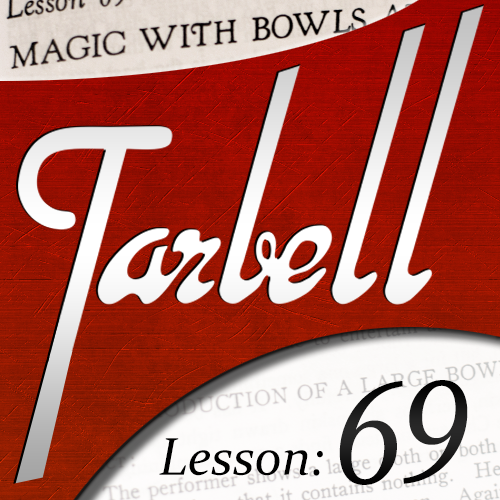 Tarbell 69: Magic with Bowls and Liquids Instant Download