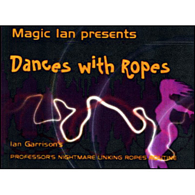 Dances with Ropes (Ropes and DVD) by Ian Garrison