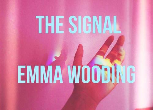 The Signal by Emma Wooding Instant Download