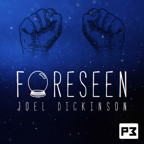 Foreseen by Joel Dickinson Instant Download
