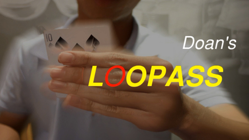 Loopass by Doan Instant Download