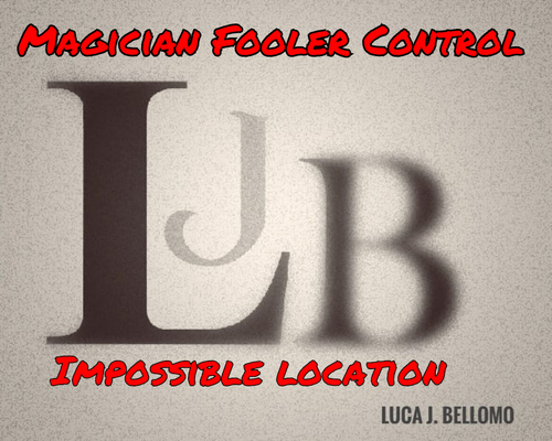 Magician Fooler Control by Luca J Bellomo (LJB) Instant Download