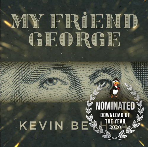 My Friend George by Kevin Bethea Instant Download