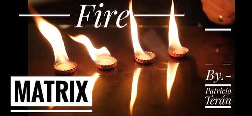 MATRIX FIRE by Patricio Teran Instant Download