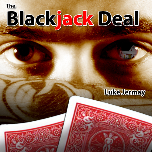 The Blackjack Deal by Luke Jermay Instant Download