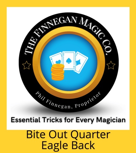 World Famous Bite-Out Quarter by The Finnegan Magic Co. State, Eagle