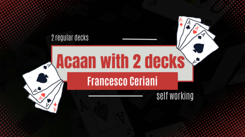 ACAAN with 2 decks by Francesco Ceriani Instant Download