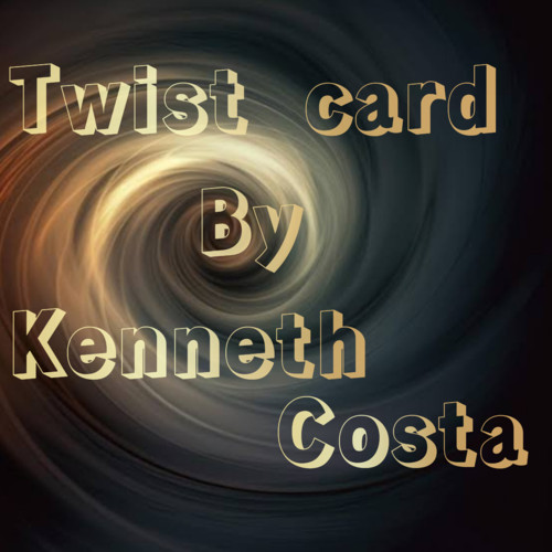 Twist Card by Kenneth Costa Instant Download