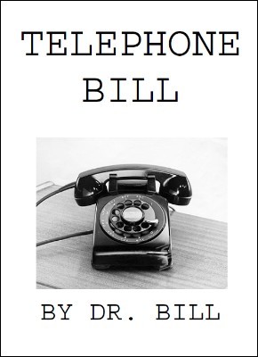 Telephone Bill by Dr. Bill PDF Instant Download