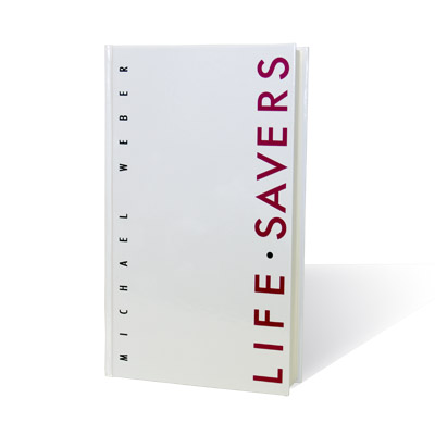 Life Savers by Michael Weber Book
