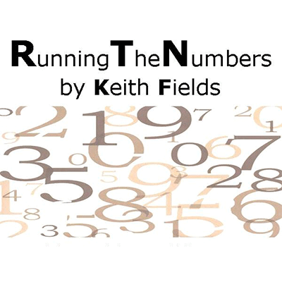 Running The Numbers by Keith Fields