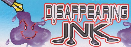 Disappearing Ink