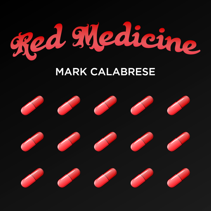 Red Medicine by Mark Calabrese Instant Download