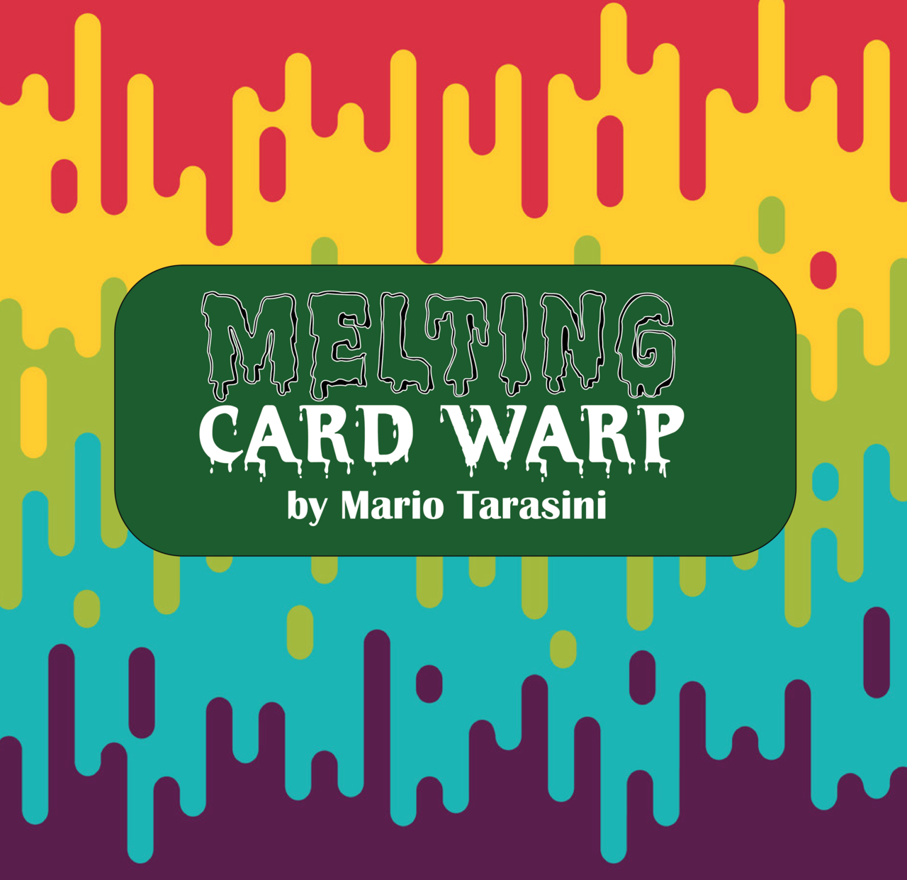Melting Card Warp by Mario Tarasini | Magic22