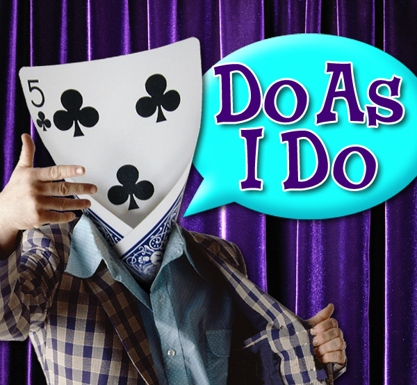 Do as I Do Instant Download