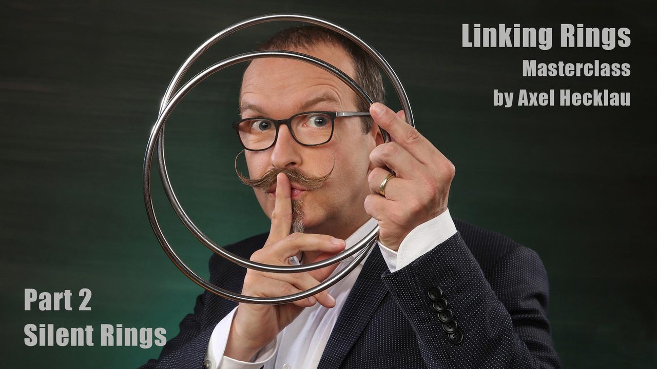 The Silent Linking Rings by Axel Hecklau (Part I and Part II) Instant Download