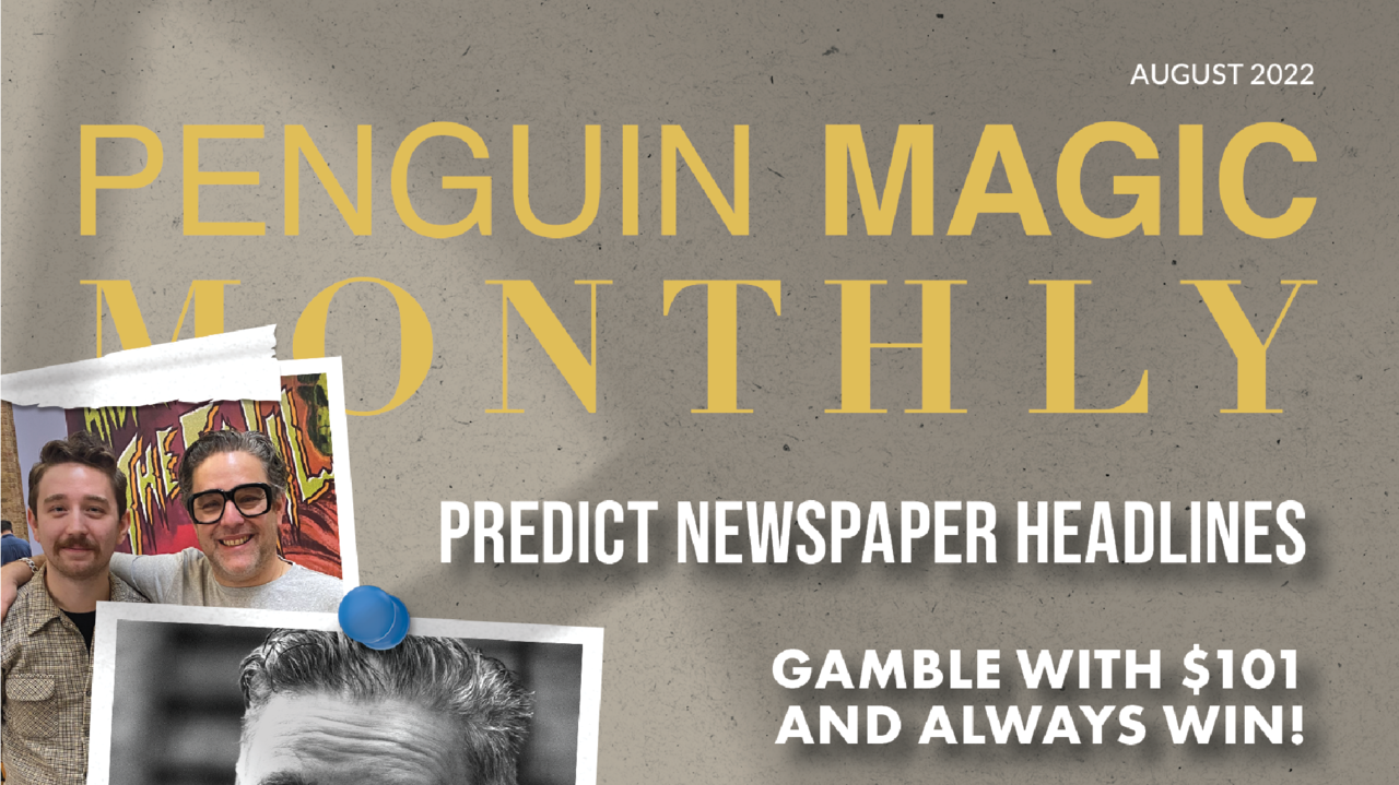 Penguin Magic Monthly: August 2022 Magazine