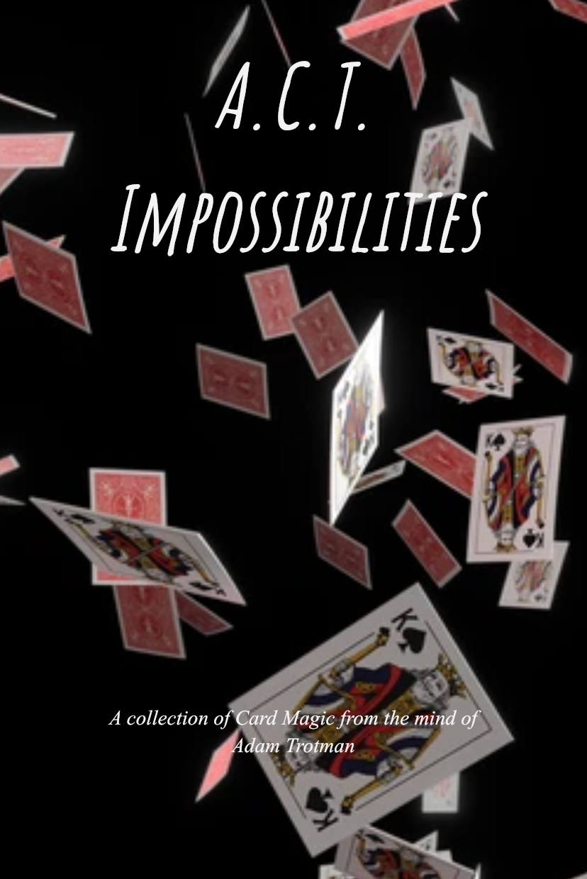 ACT Impossibilities by Adam Trotman Instant Download