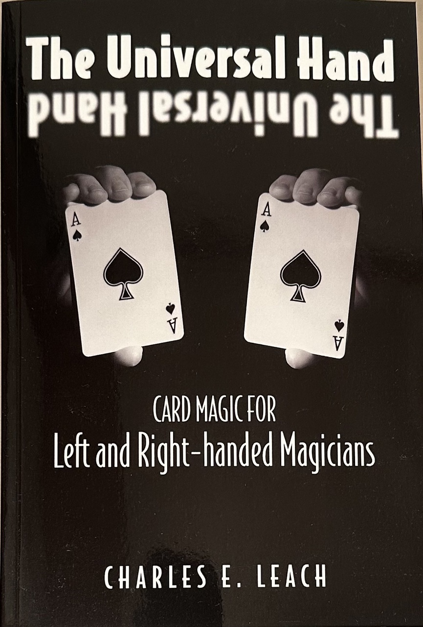 The Universal Hand by Charles Leach Soft Cover Book