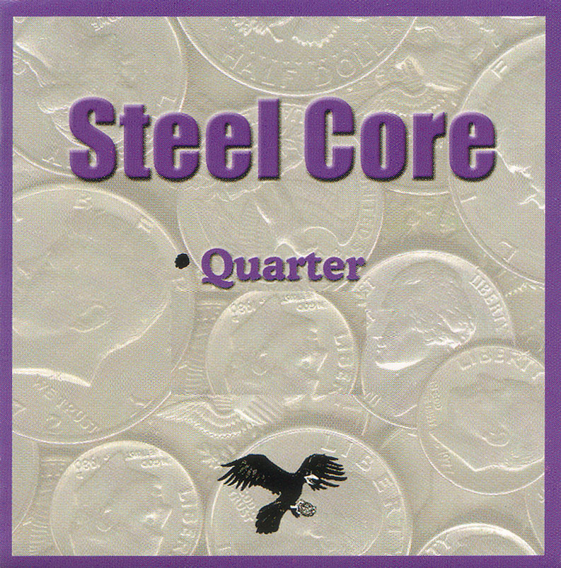 Steel Core Quarter
