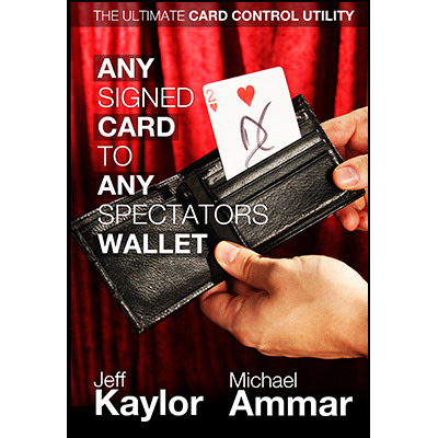 Any Signed Card to Any Spectator's Wallet by Jeff Kaylor and Michael ...
