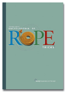 Stewart James' Encyclopedia of Rope Tricks Book