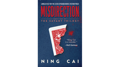 Misdirection Book One of The Savant Trilogy by Ning Cai - Book