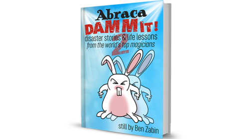 AbracaDAMMIT! 2 Disaster Stories & Life Lessons From the World's Top ...