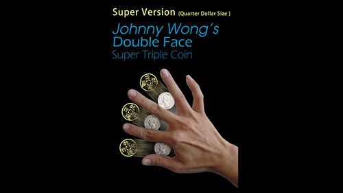 Super Version Double Face Super Triple Coin (Quarter Dollar Size) by ...