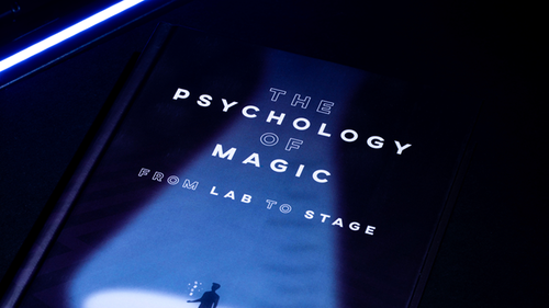 The Psychology of Magic: From Lab to Stage by Gustav Kuhn and Alice ...