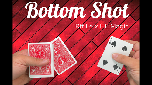 Bottom Shot by Rit Le x HL Magic DRM Protected Download