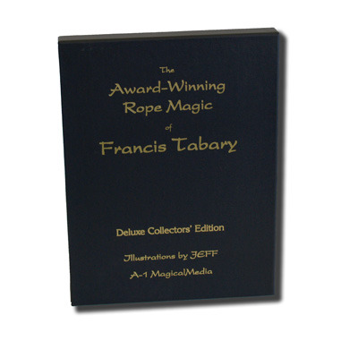 Collectors Edition: The Award-Winning Rope Magic of Tabary