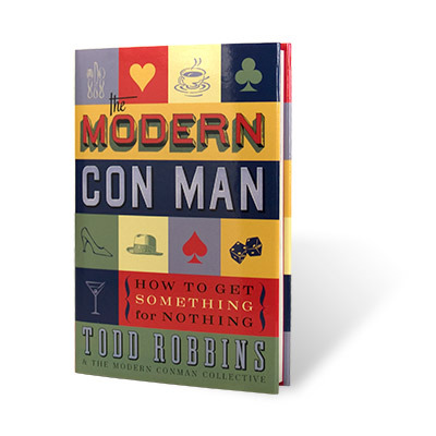 The Modern Con Man by Todd Robbins - Book