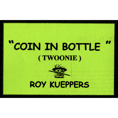 Coin In Bottle (Canadian 2 Dollar Coin/Twoonie)