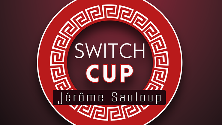 Switch Cup (Gimmicks and Online Instructions) by Jérôme Sauloup & Magic ...