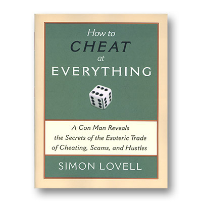 How to Cheat at Everything (Paperback) by Simon Lovell - Book