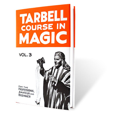 Tarbell Course in Magic Volume 3 - Book