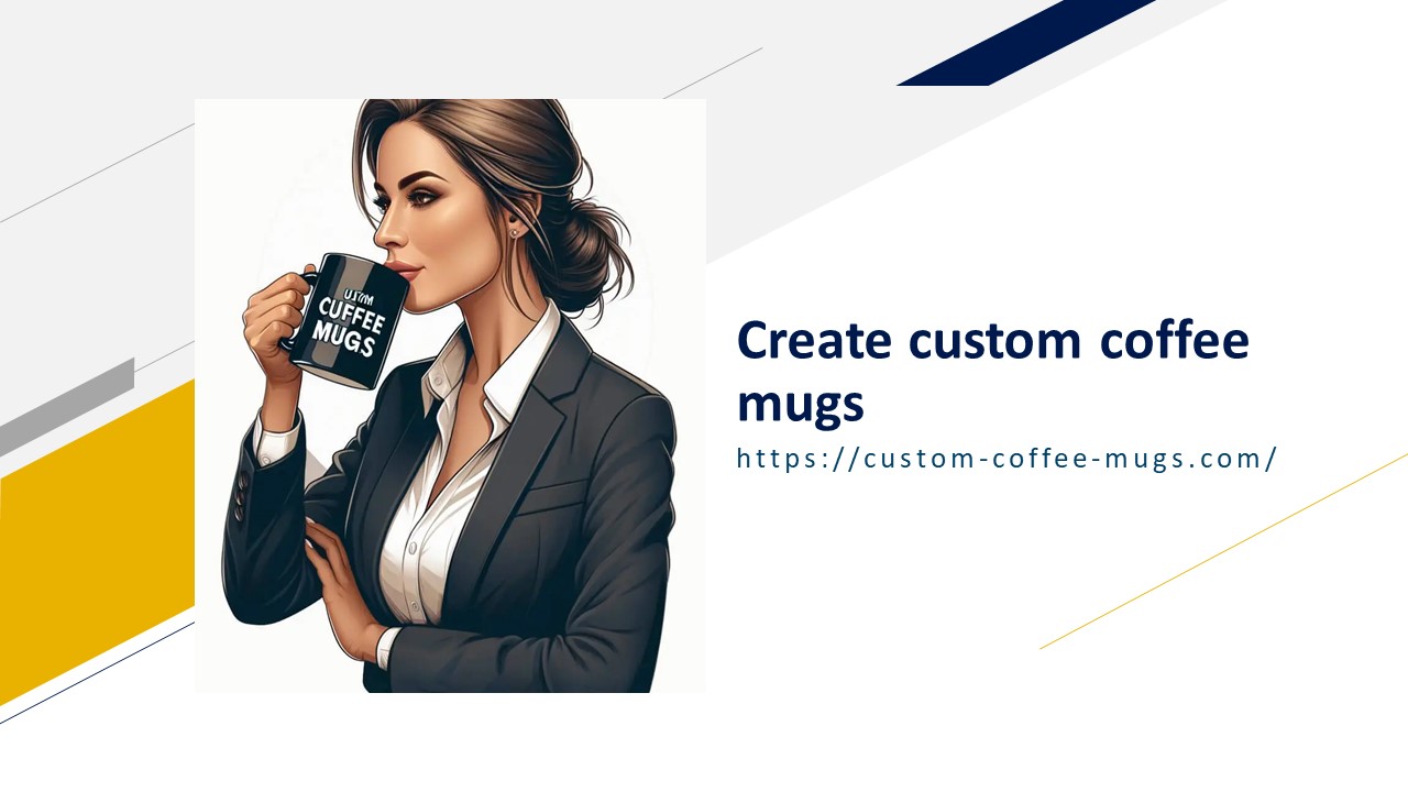 PPT – Create-custom-coffee-mugs PowerPoint presentation | free to ...
