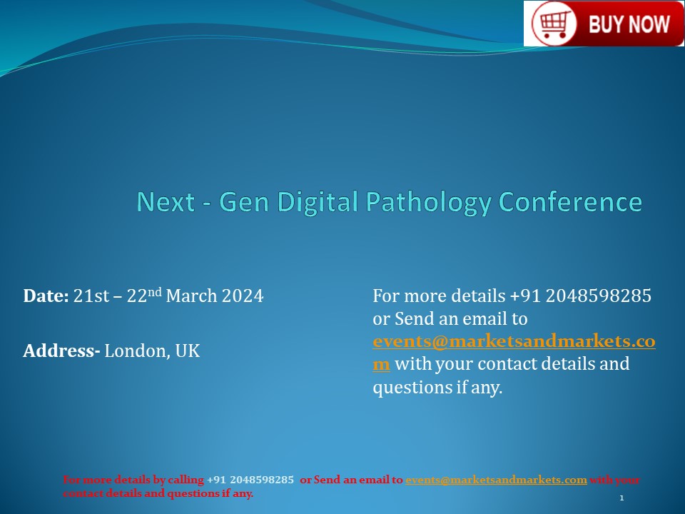 PPT – (Conference ) Next - Gen Digital Pathology 2024 | 21st-22nd March ...