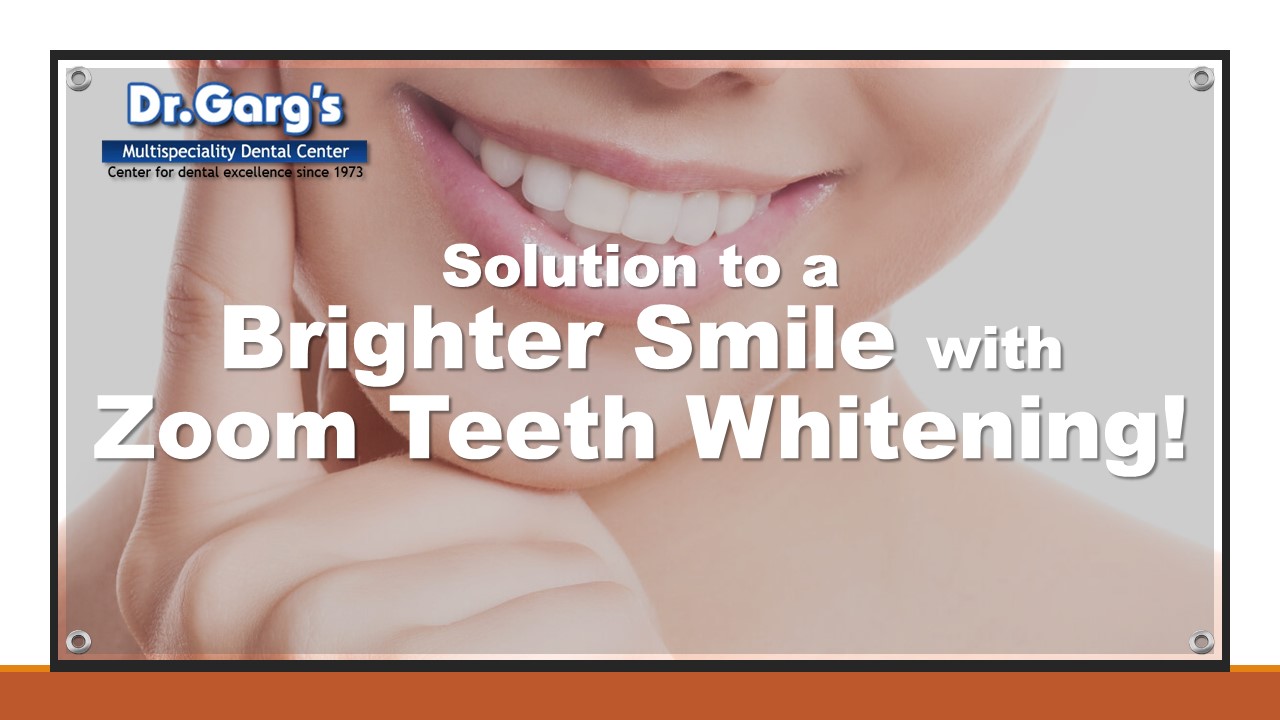 Solution to a Brighter Smile with Zoom Teeth Whitening! presentation ...