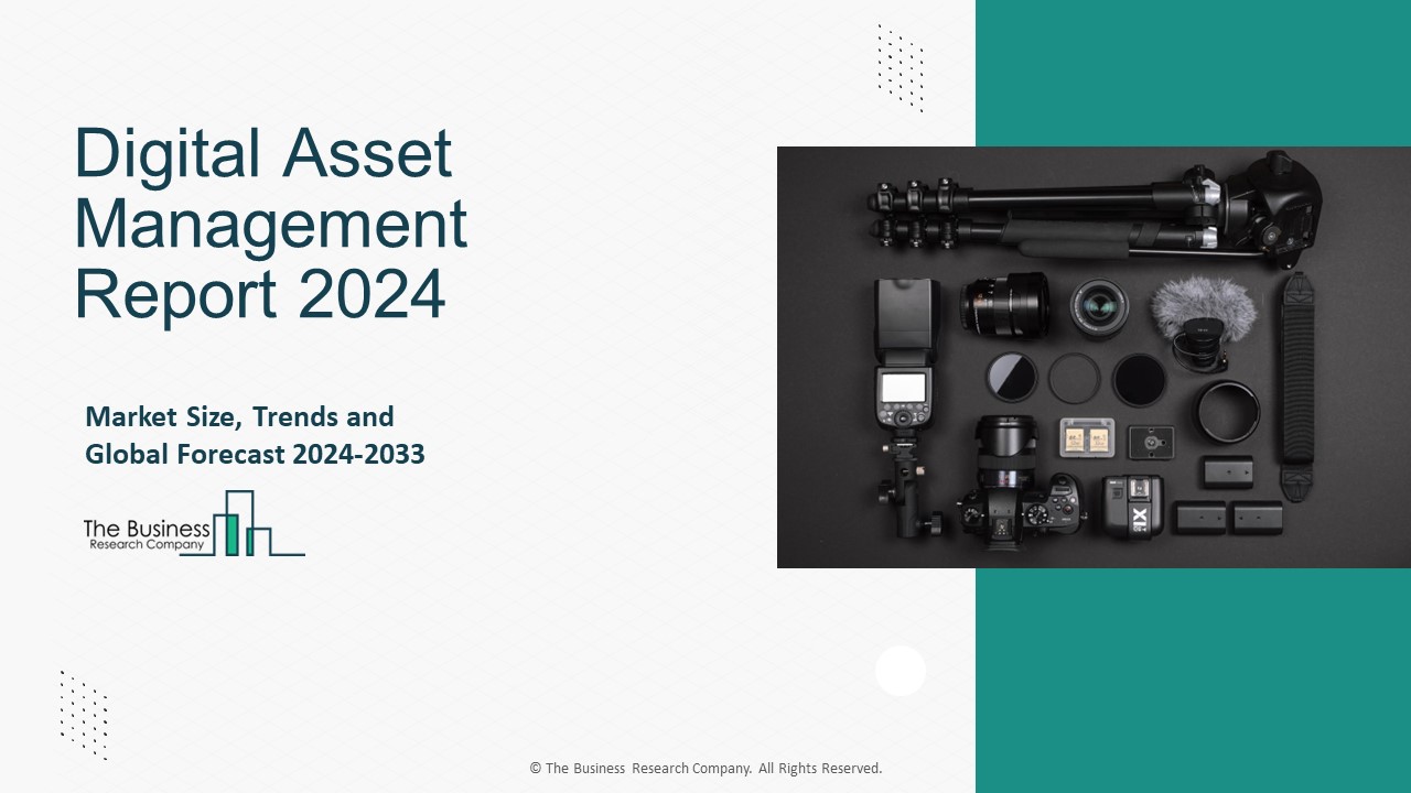PPT – Digital Asset Management Market Size, Share, Trends And Growth Report, 2033 PowerPoint ...